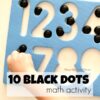 10 Black Dots Math Activity – Munchkins and Moms