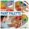 DIY Paint Palette – Munchkins and Moms